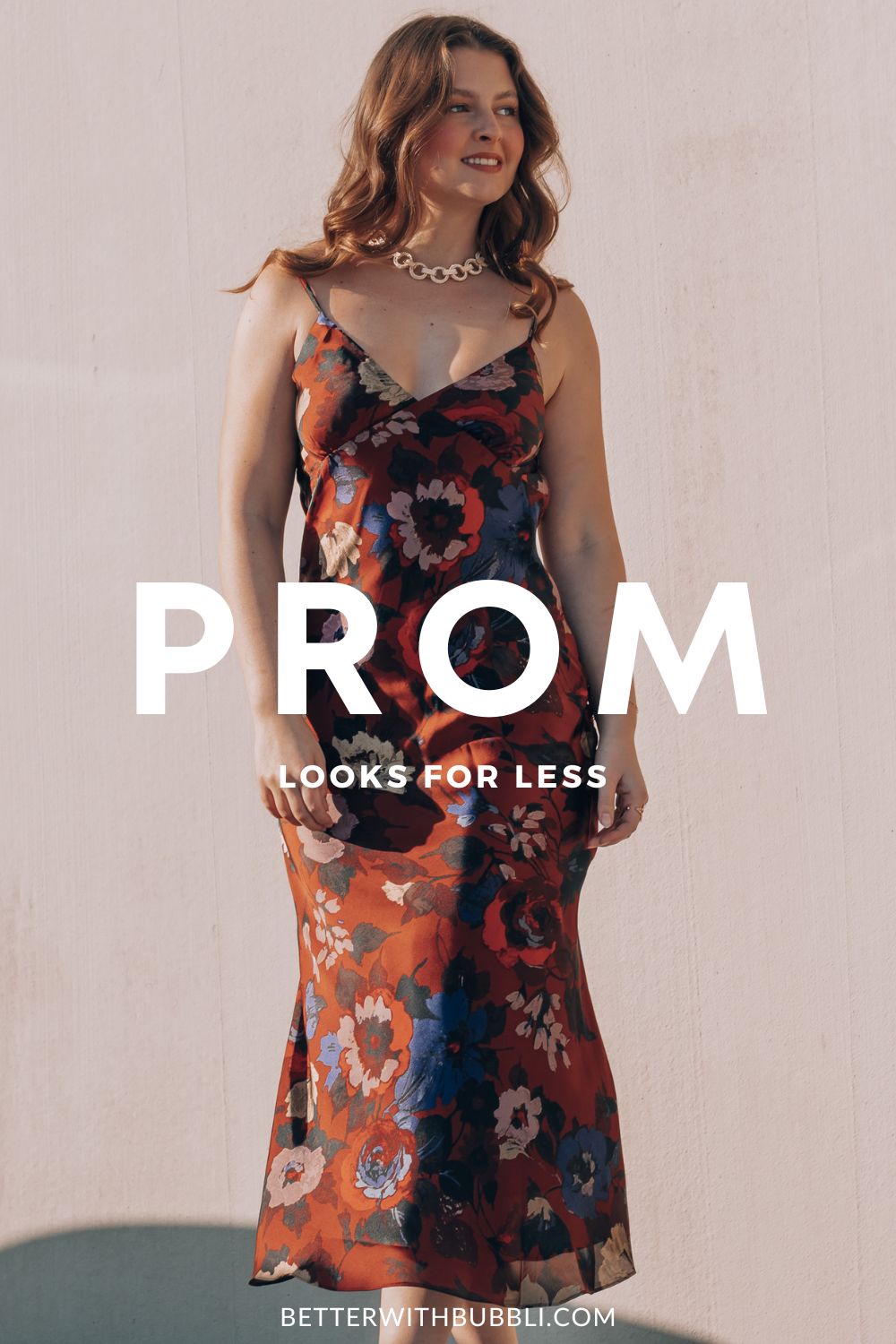 Prom on a Budget – Better With Bubbli